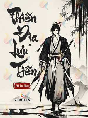 Thiên Địa Lưu Tiên Convert